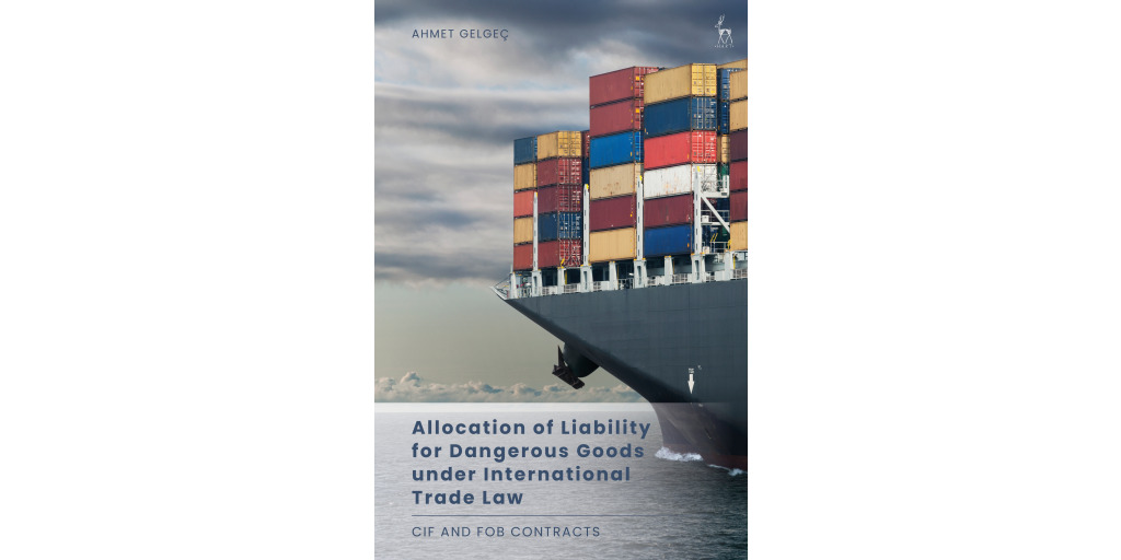 Allocation of Liability for Dangerous Goods under International Trade ...